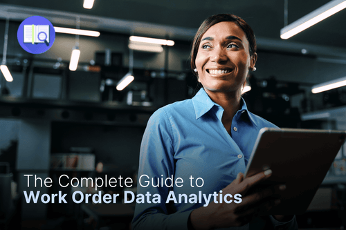The Complete Guide to Work Order Data Analytics (2026 Edition) - FieldEx